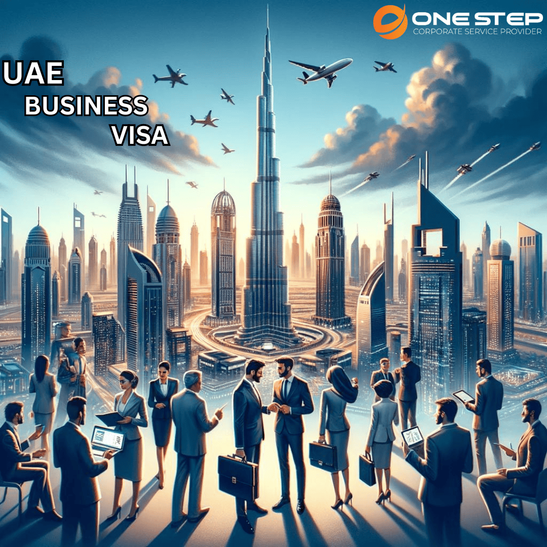 Dubai Business Visa | One Step Business Setup in Dubai